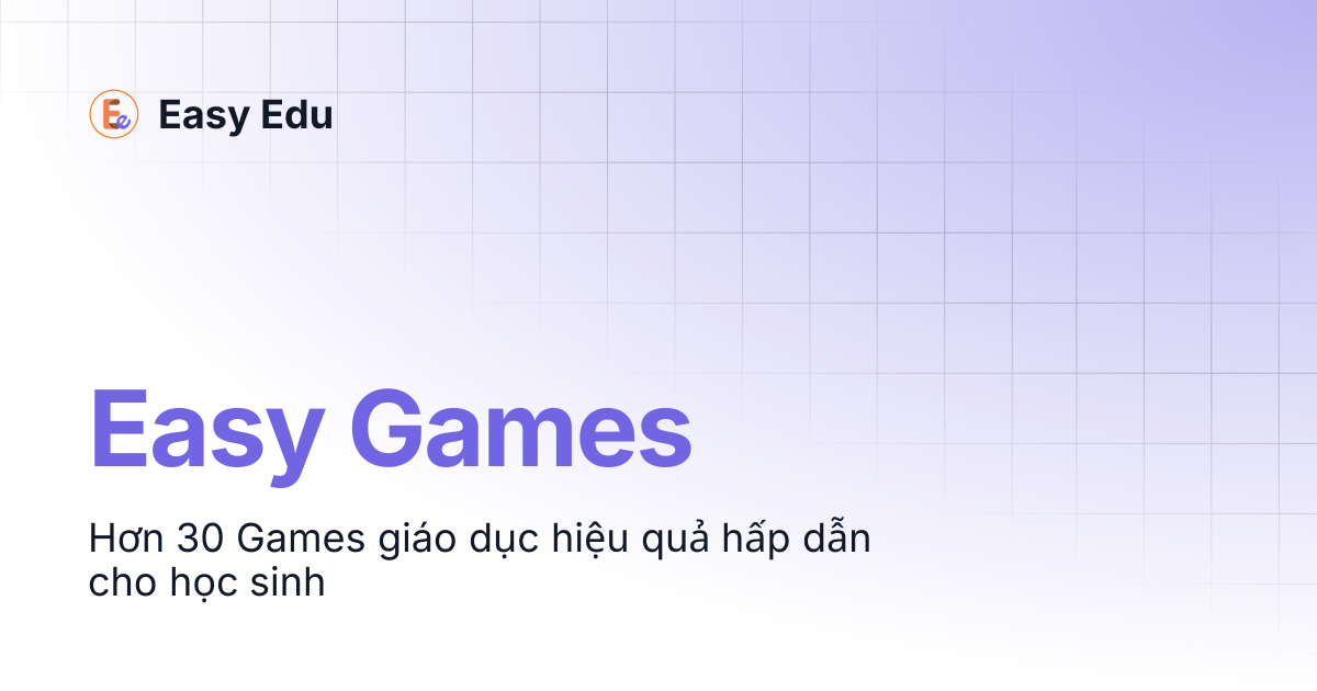Easy Games | Easy Edu