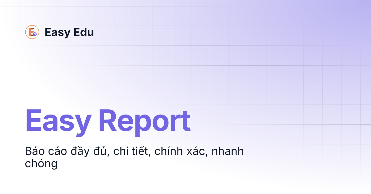 Easy Report | Easy Edu